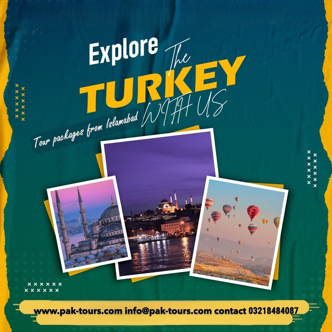 Turkey Tour Packages from Islamabad – Adventure Awaits